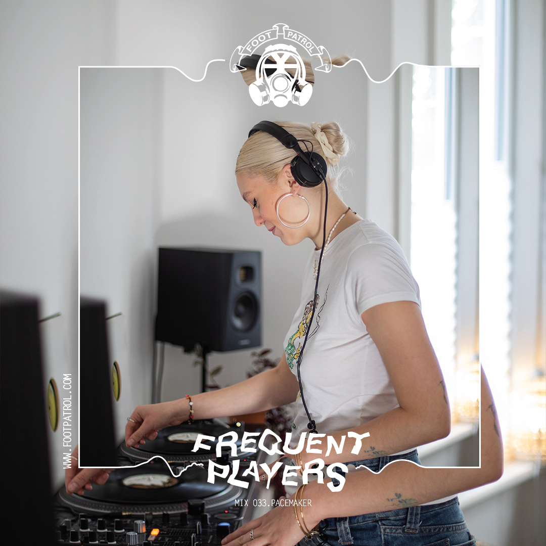 Frequent Players Guest Mix 033 | Pacemaker - Footpatrol Blog